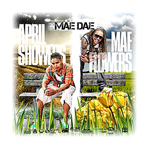 Écouter April Showers MAE Flowers par Mae Dae sur Amazon Music Unlimited