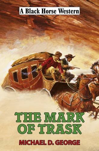 Mark of Trask: Michael D. George: 9780709092100: Amazon.com: Books