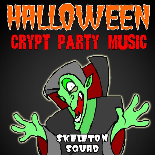 Spiele Halloween Crypt Party Music von Skeleton Squad auf Amazon Music ab