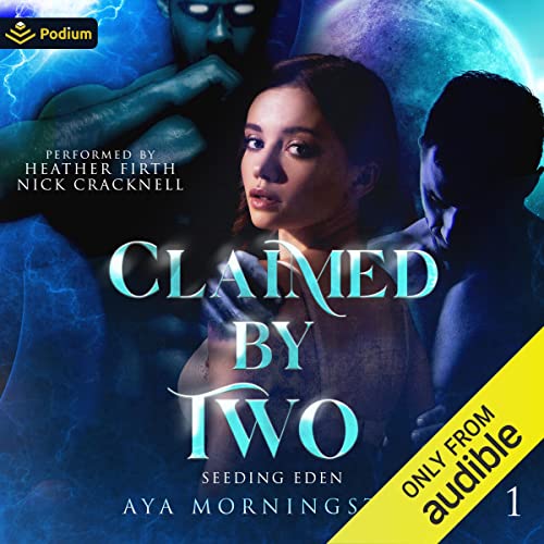 Amazon.com: Shared by Two: Seeding Eden, Book 2 (Audible Audio Edition ...