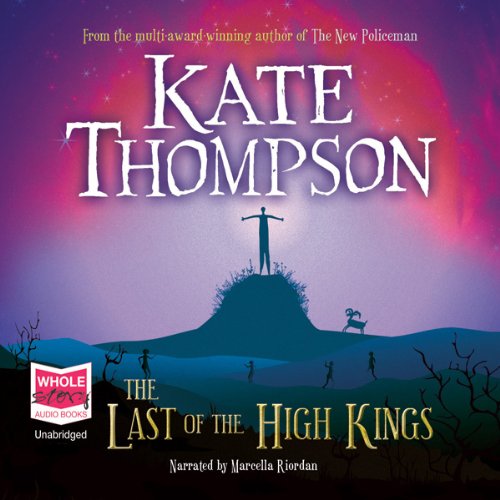 The Last of the High Kings (Hörbuch-Download): Kate Thompson, Marcella ...