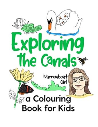 Exploring the Canals - a Colouring Book for Kids - Narrowboat Girl ...