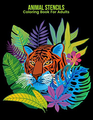 『Animal Stencils Coloring Book For Adults: An Adult Coloring - 読書メーター