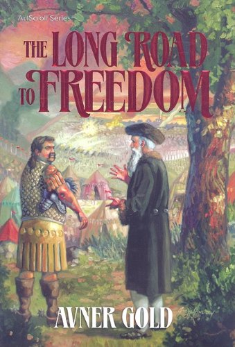 The Long Road to Freedom: Avner Gold: 9781422608333: Amazon.com: Books