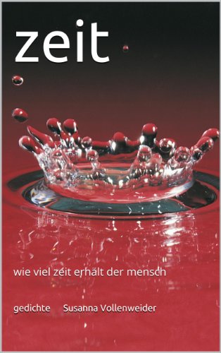 zeit (German Edition) eBook : Vollenweider, Susanna: Amazon.ca: Kindle ...