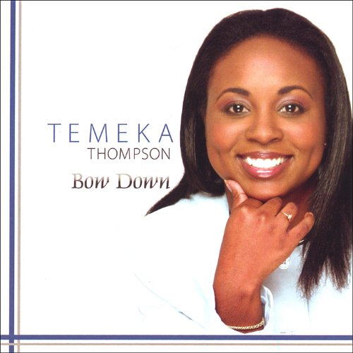 Amazon.com: Bow Down : Temeka Thompson: Digital Music