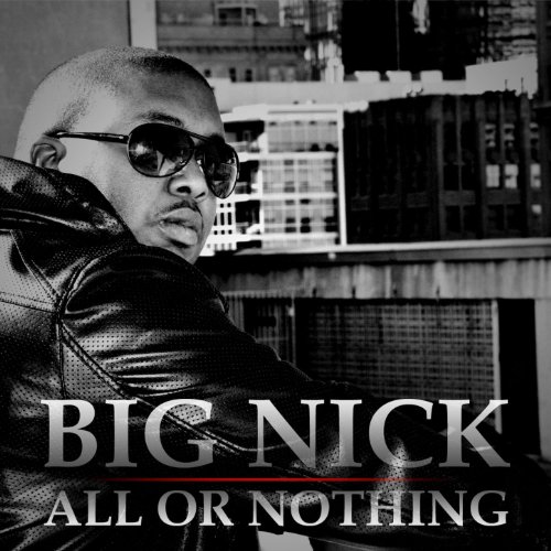 Amazon.co.jp: All Or Nothing : Big Nick: デジタルミュージック