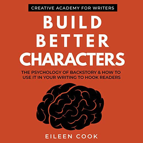Amazon.co.jp: Build Better Characters: The Psychology of Backstory ...