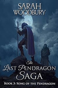 Amazon.com: The Last Pendragon (The Last Pendragon Saga Book 1) eBook : Woodbury, Sarah: Kindle ...
