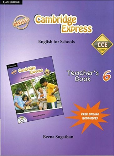 Cambridge Express English for Schools Teachers Book 6 CCE Edition ...