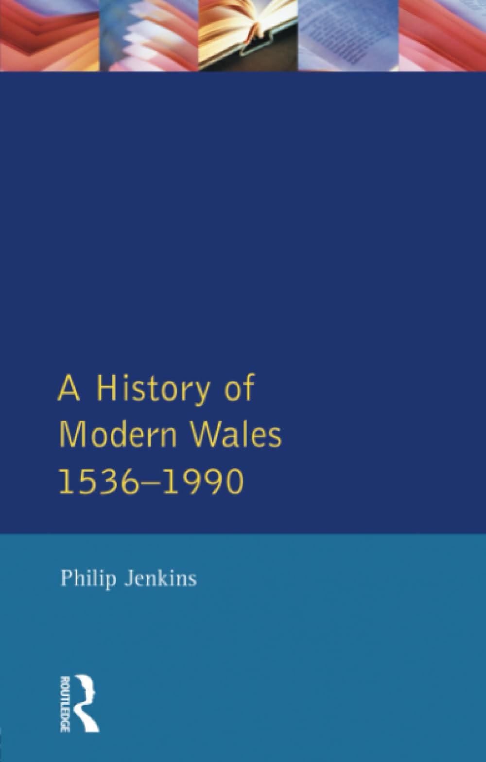 Amazon.com: A History of Modern Wales, 1536 1990: 9780582489257 ...