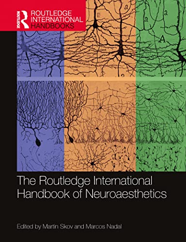 The Routledge International Handbook of Neuroaesthetics (Routledge ...