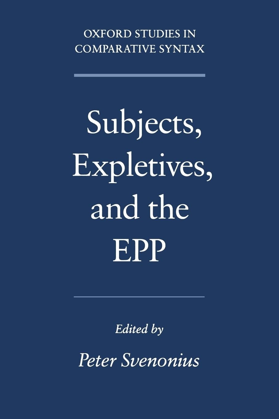Amazon.com: Subjects, Expletives, and the EPP (Oxford Studies in ...