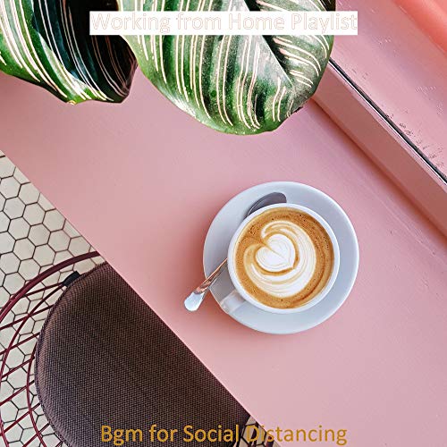 Amazon MusicでWorking from Home PlaylistのBgm for Social Distancingを再生する