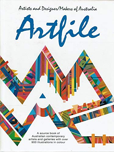 Artfile: A Source Book of Australian Contemporary Artists: Anonymous ...