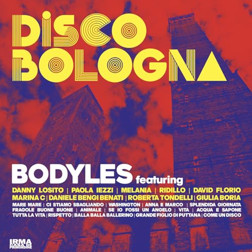 Spiele Disco Bologna von Bodyles feat. Melania, Daniele Bengi Benati ...