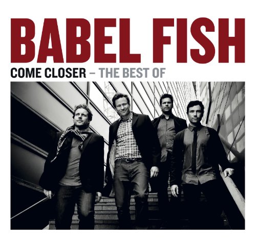 Play Come Closer - The Best Of by Babel Fish on Amazon Music