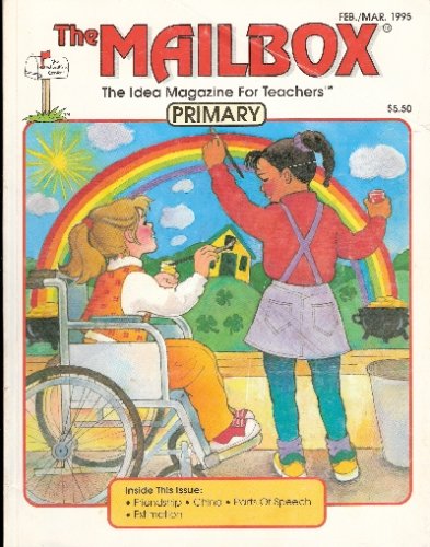 The Mailbox : The Idea Magazine for Teachers of Grades 1-3 Feb./Mar ...