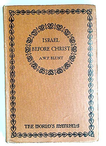 Israel before Christ,: An account of social & religious development in ...