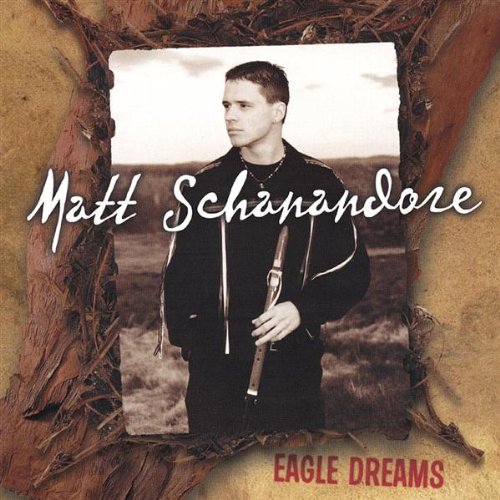 Matt Schanandore - Eagle Dreams - Amazon.com Music
