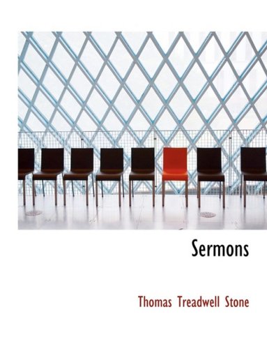 Amazon.com: Sermons: 9780559009228: Stone, Thomas Treadwell: Books