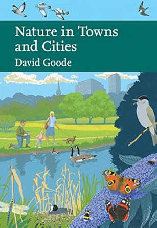 Nature in Towns and Cities (Collins New Naturalist Library, Book 127 ...