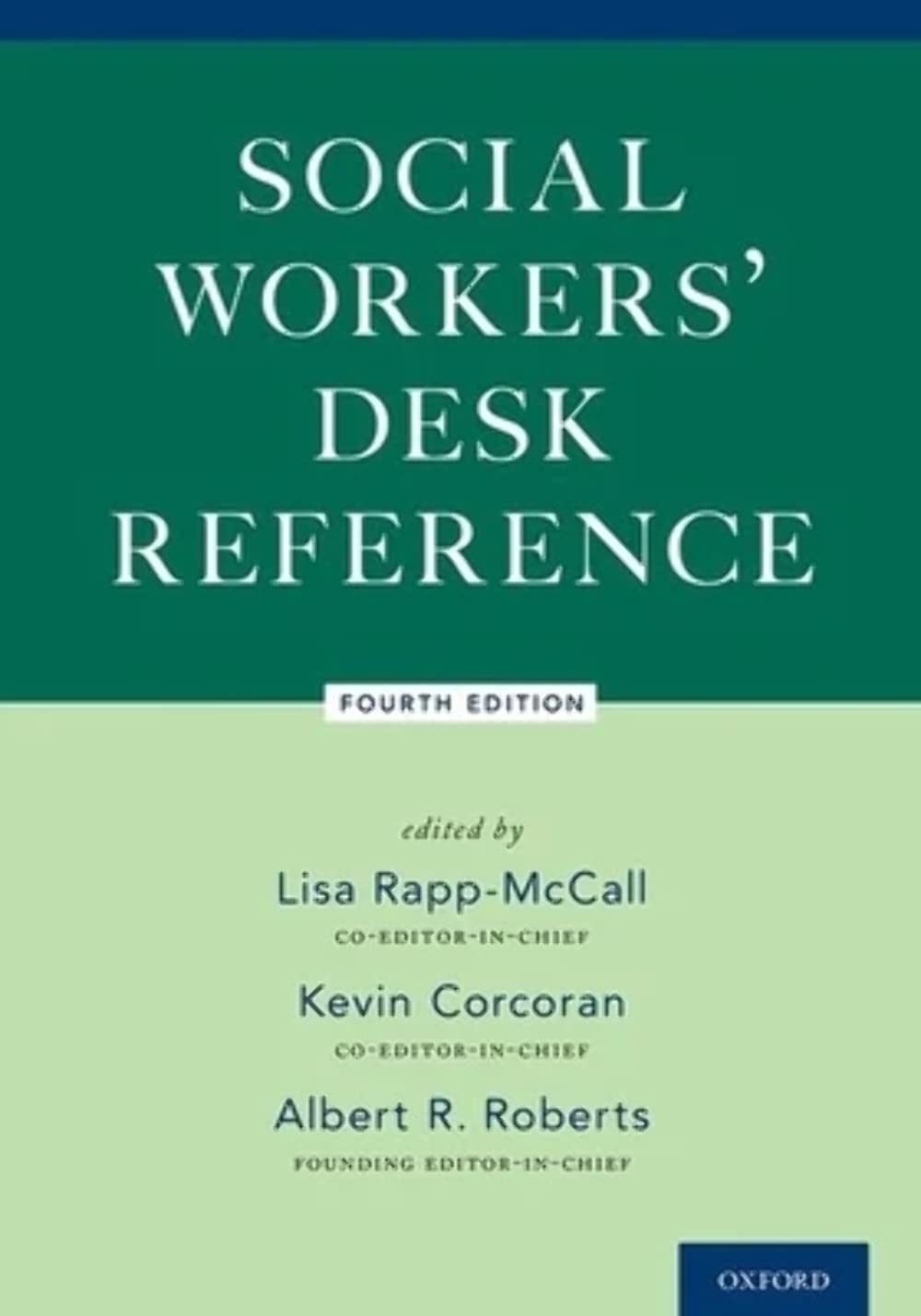 Social Workers' Desk Reference: Rapp-McCall, Lisa, Corcoran, Kevin ...