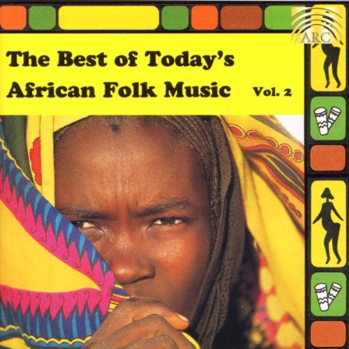 Various Artists - Best Of Today's African Folk Music, Vol. 2 - Amazon ...