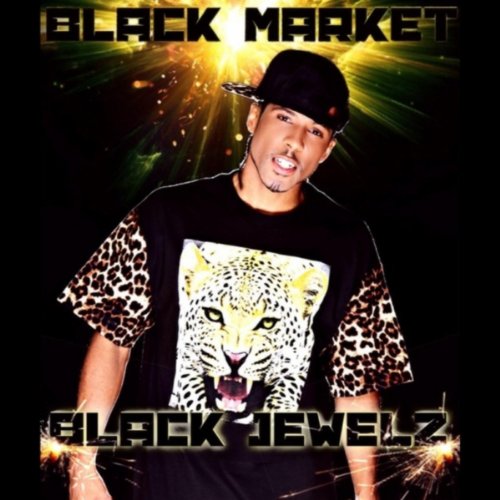 Amazon.com: Black Market (Deluxe Version) : Black Jewelz: Digital Music
