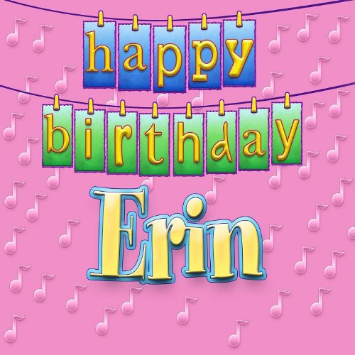 Play Happy Birthday Erin by Ingrid DuMosch on Amazon Music