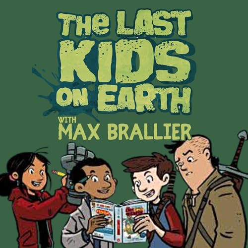 Episode 56: The Last Kids on Earth with Max Brallier | Unspookable ...