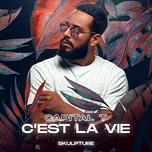 Play C'est la vie by Capital T on Amazon Music Unlimited