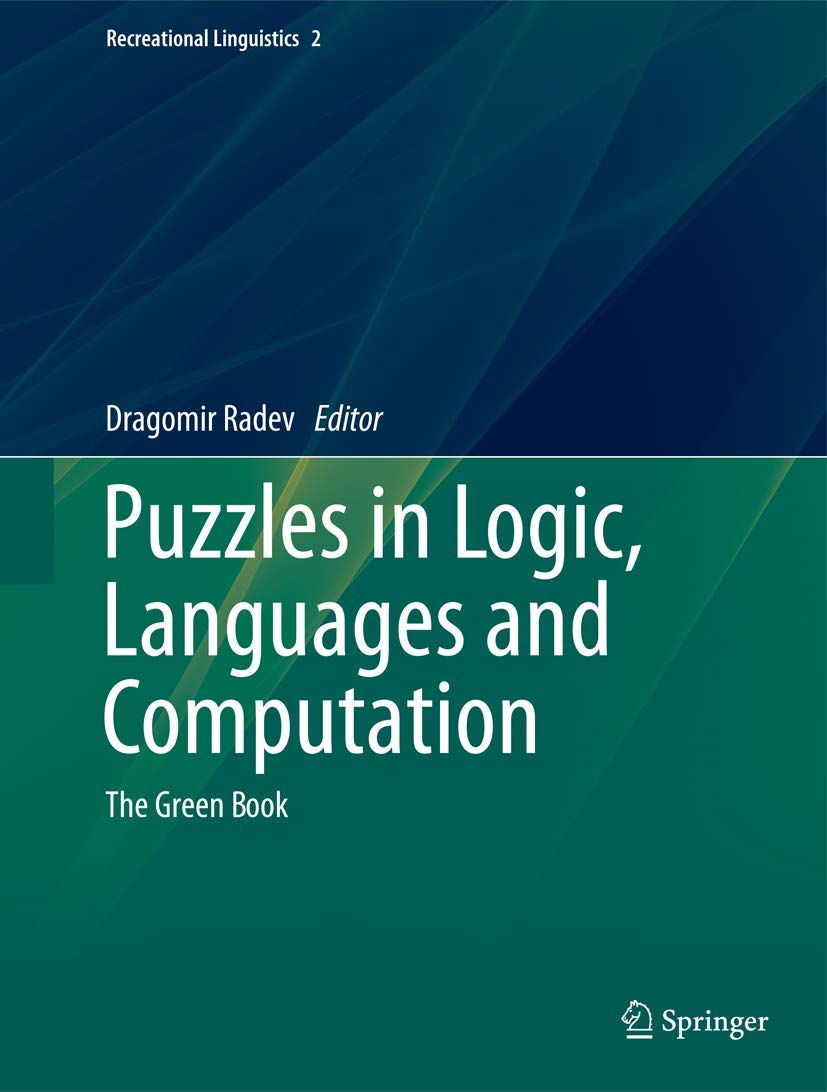 Puzzles in Logic, Languages and Computation: The Green Book ...