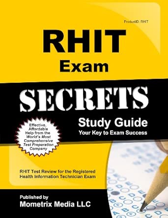 RHIT Exam Secrets Study Guide: RHIT Test Review for the Registered ...