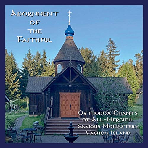 Amazon.com: Adornment of the Faithful: Orthodox Chants from All ...