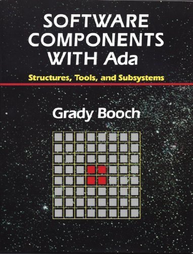 Software Components with ADA: Structures, Tools, and Subsystems: Booch ...