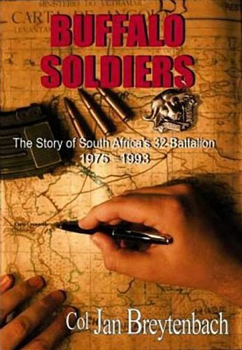 By Colonel Jan Breytenbach - The Buffalo Soldiers: The Story of South ...
