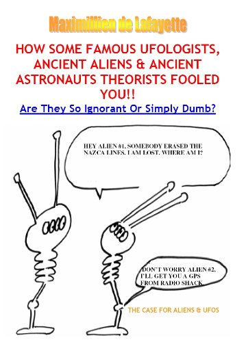 How Some Famous Ufologists, Ancient Aliens & Ancient Astronauts ...