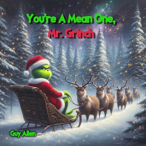 You're A Mean One Mr. Grinch by Guy Allen on Amazon Music - Amazon.com