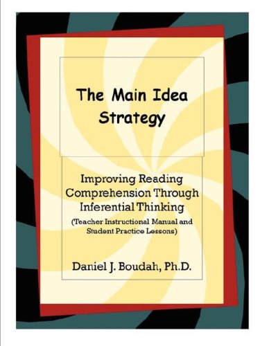 The Main Idea Strategy: Improving Reading Comprehension Through ...