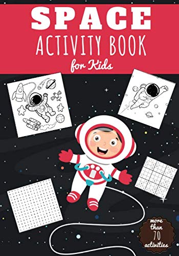 Space Activity book for kids: Ages 5 - 10 years old | Children's 76 fun ...