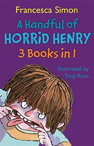 Buy A Handful of Horrid Henry 3-in-1: Horrid Henry/Secret Club/Tooth ...