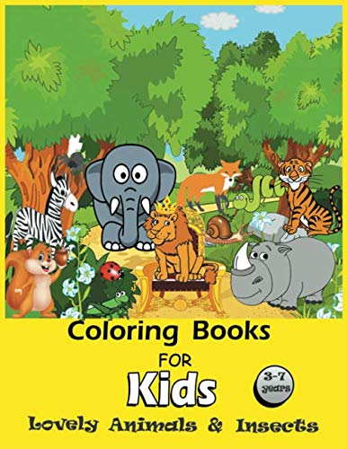 Coloring Books For Kids Lovely Animals & Insects: Coloring Books For ...