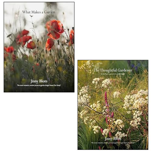 Jinny Blom 2 Books Collection Set (The Thoughtful Gardener & What Makes a Garden A considered ...