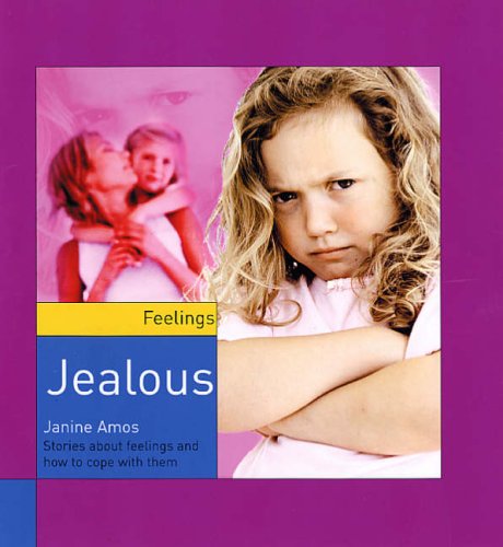 Jealous (Feelings): Janine Amos: 9781842344538: Amazon.com: Books