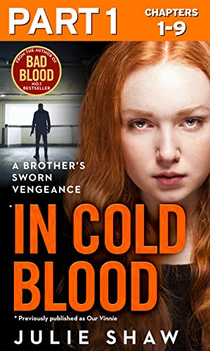 In Cold Blood - Part 1 of 3: A Brother’s Sworn Vengeance (Our Vinnie ...