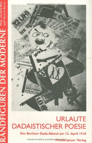Amazon.com: Urlaute dadaistischer Poesie: Der Berliner Dada-Abend am 12 ...