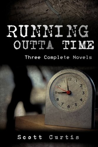 Running Outta Time: Curtis, Scott: 9781607918332: Amazon.com: Books
