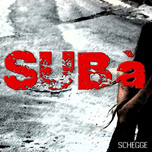 Amazon.com: Schegge : Subà: Digital Music