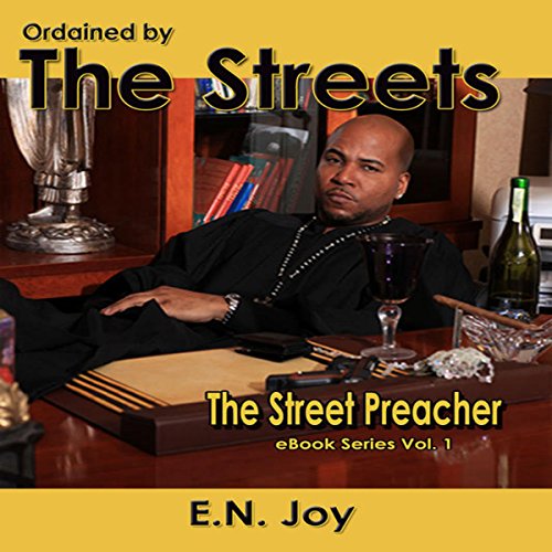 Amazon.com: Ordained by the Streets: The Street Preacher, Book 1 ...
